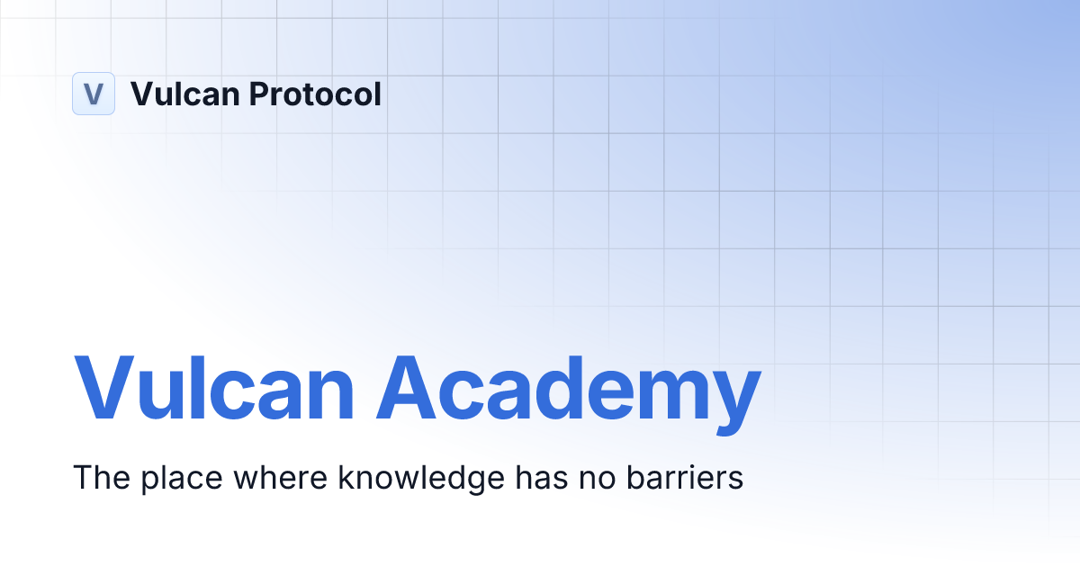 Vulcan Academy | Vulcan Protocol